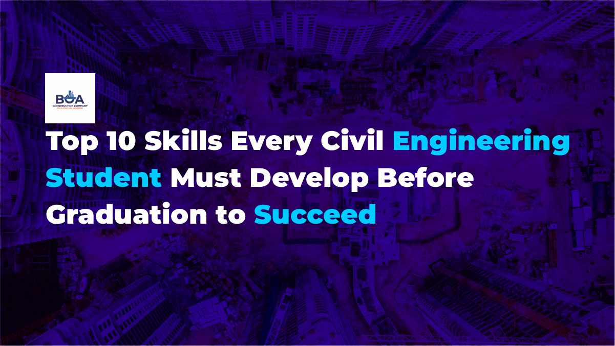 Top 10 Essential Civil engineering skills